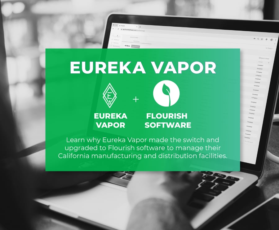 Why Eureka Vapor Chose Flourish as their Business Software Solution