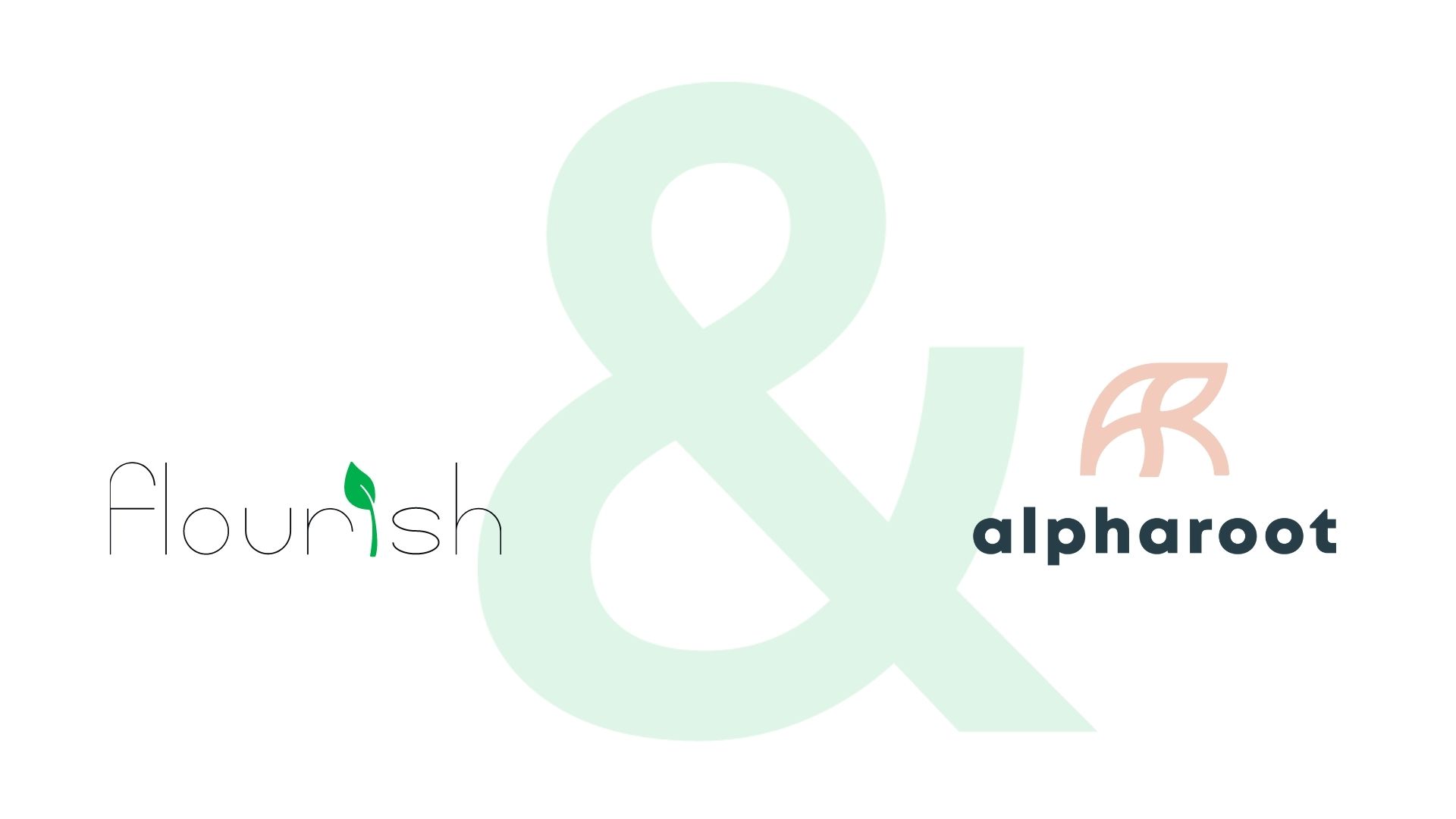 Flourish and AlphaRoot