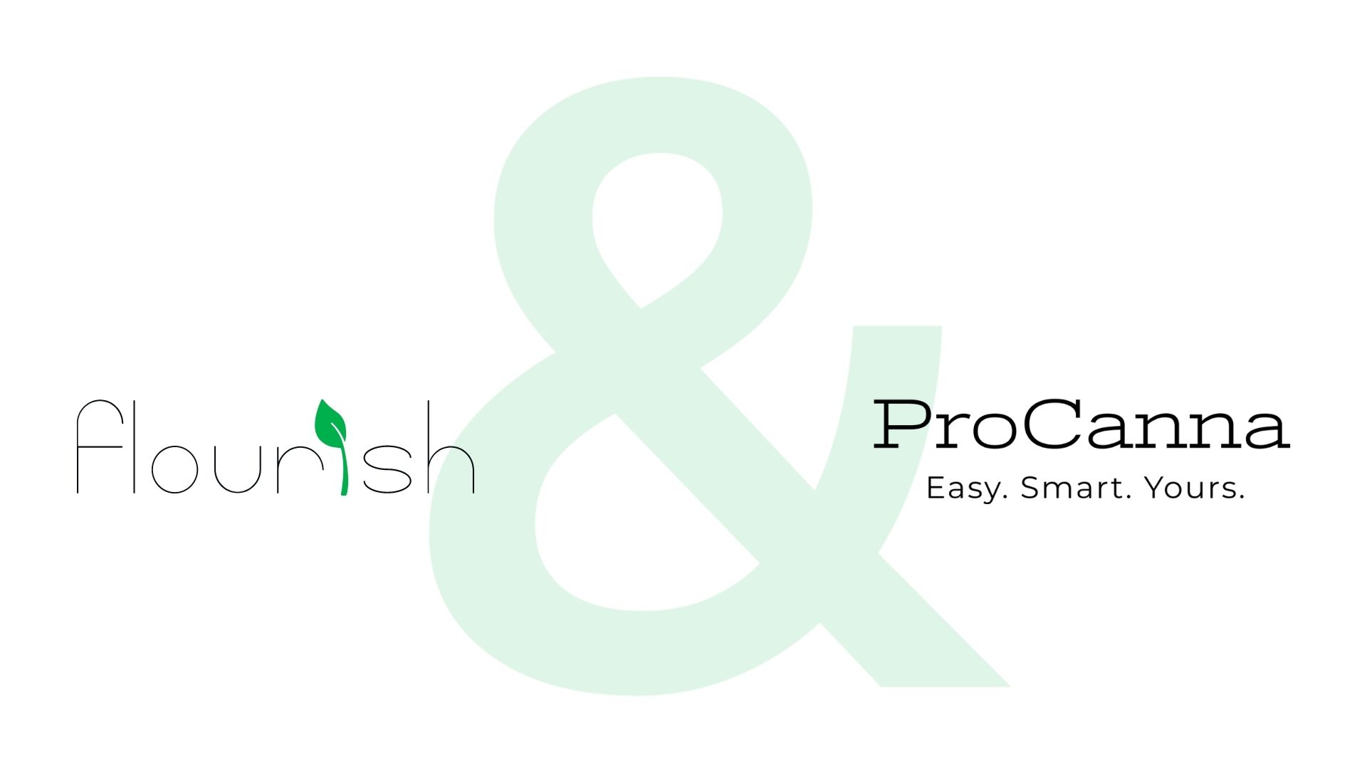 Flourish and ProCanna